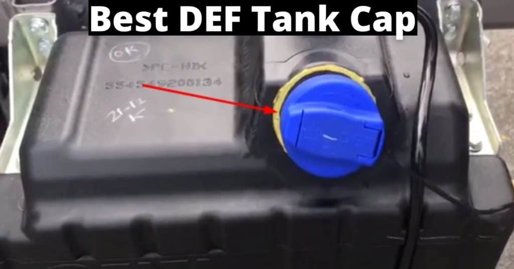 Best DEF Tank Cap Reviews | Auto Exhaust Guide